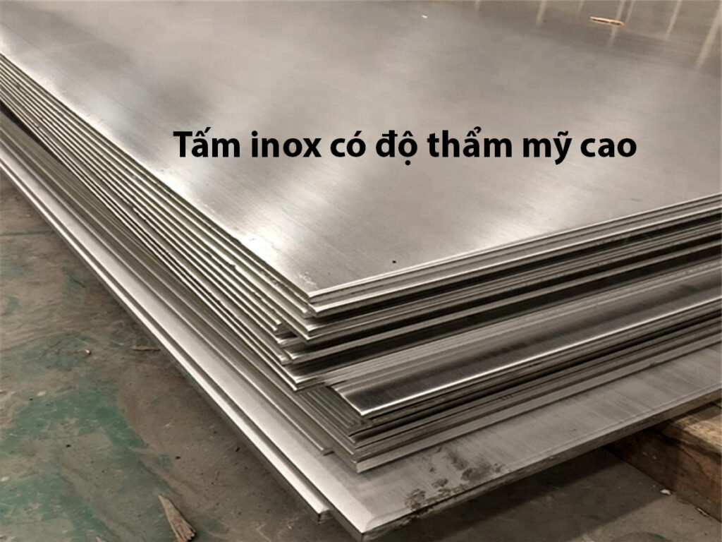 INOX TẤM CÓ TÁC DỤNG NHƯ THẾ NÀO VÀ LÍ DO ĐƯỢC ƯA CHUỘNG